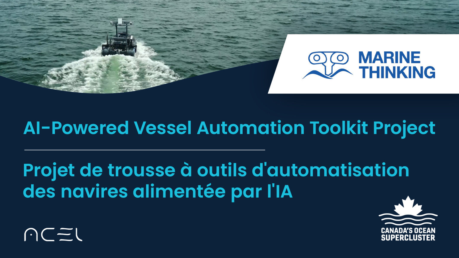 Canada’s Ocean Supercluster Announces $3.8M AI-Powered Vessel Automation Toolkit Project ...